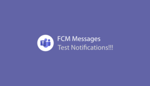 Microsoft TeamsにFCM Messages通知 | muchbow